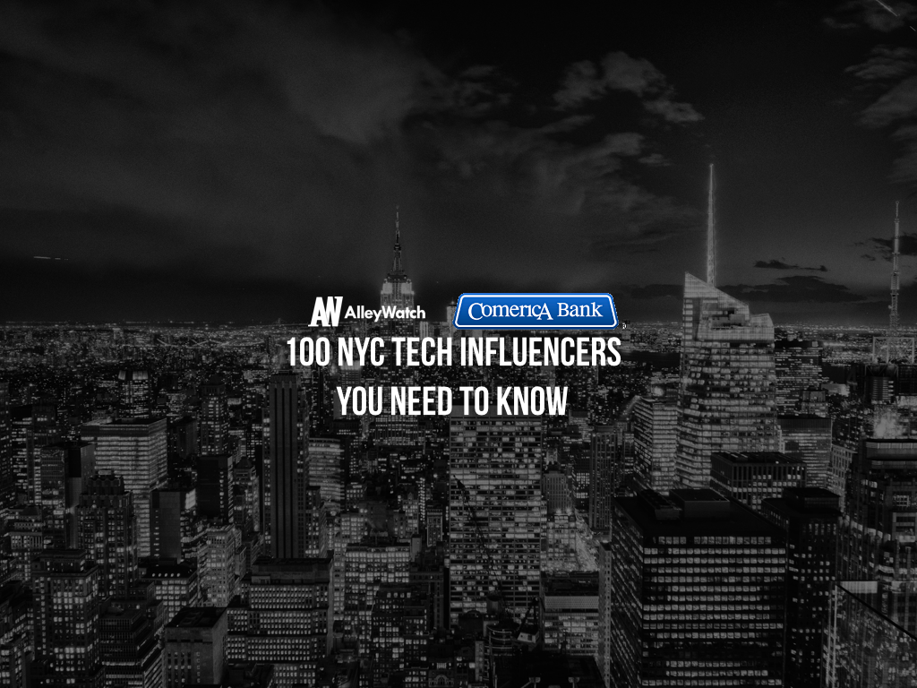 100 NYC Tech Influencers You Need to Know - AlleyWatch