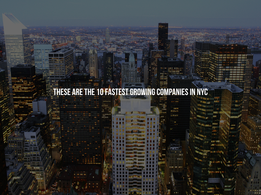 These are the 10 Fastest Growing NYC Companies - AlleyWatch