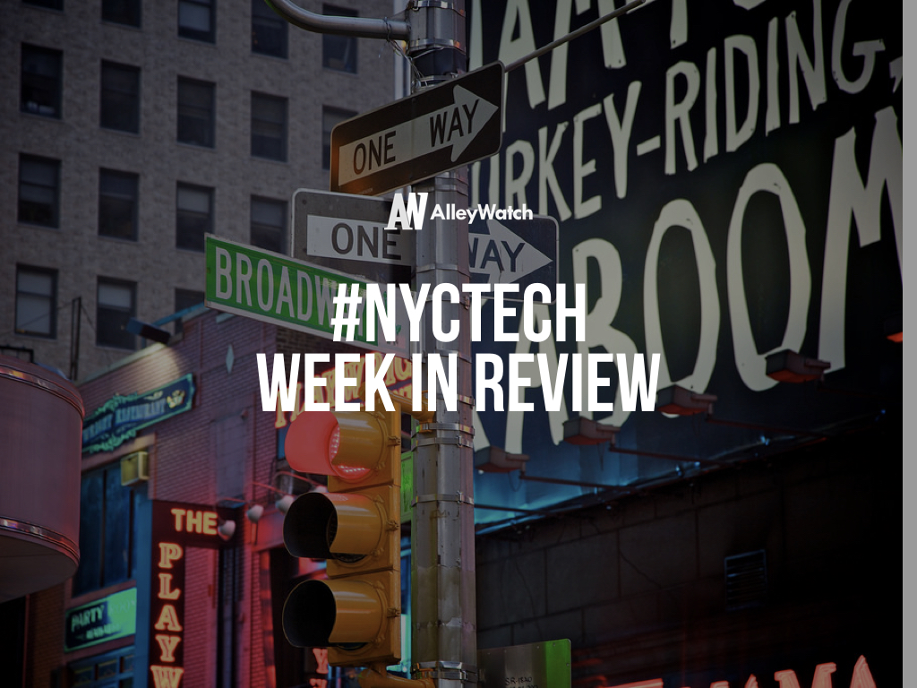 #NYCtech Week in Review - AlleyWatch