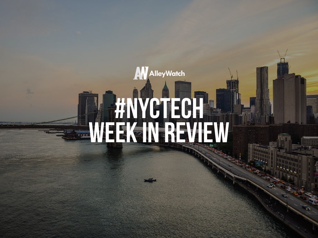 #NYCtech Week in Review - AlleyWatch