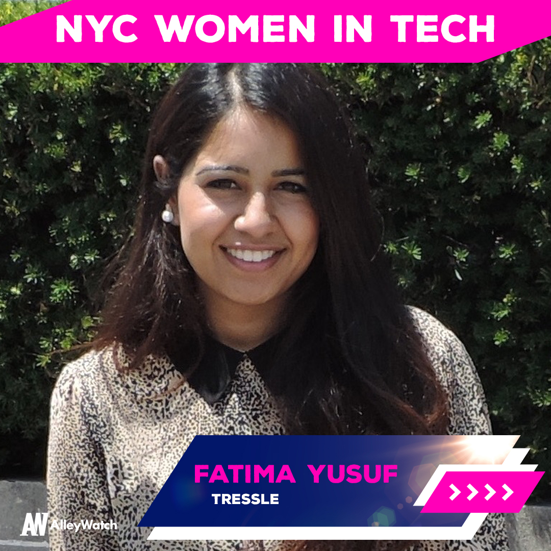 Women in NYC Tech: Fatima Yusuf of Tressle - AlleyWatch
