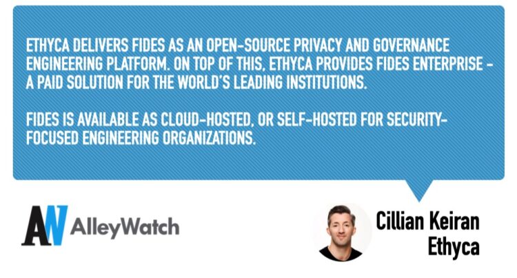 Ethyca Raises $10M to Scale its Enterprise Data Privacy Engineering ...